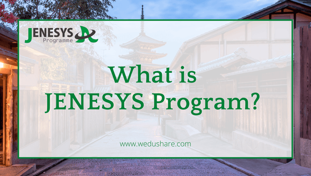 What is JENESYS Program? | WEduShare